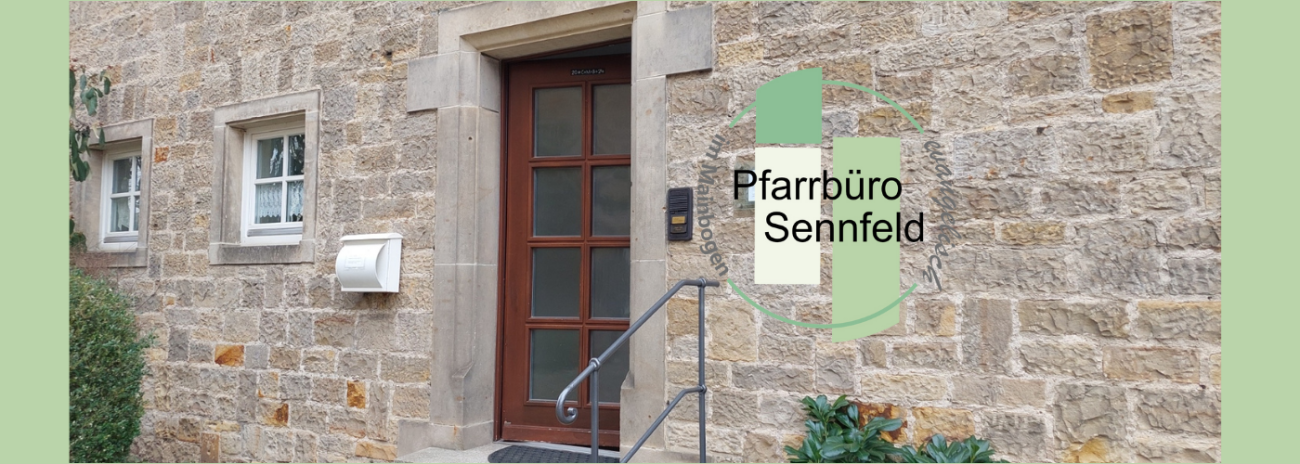 Pfarrbüro Sennfeld | geMAINsam evangelisch
